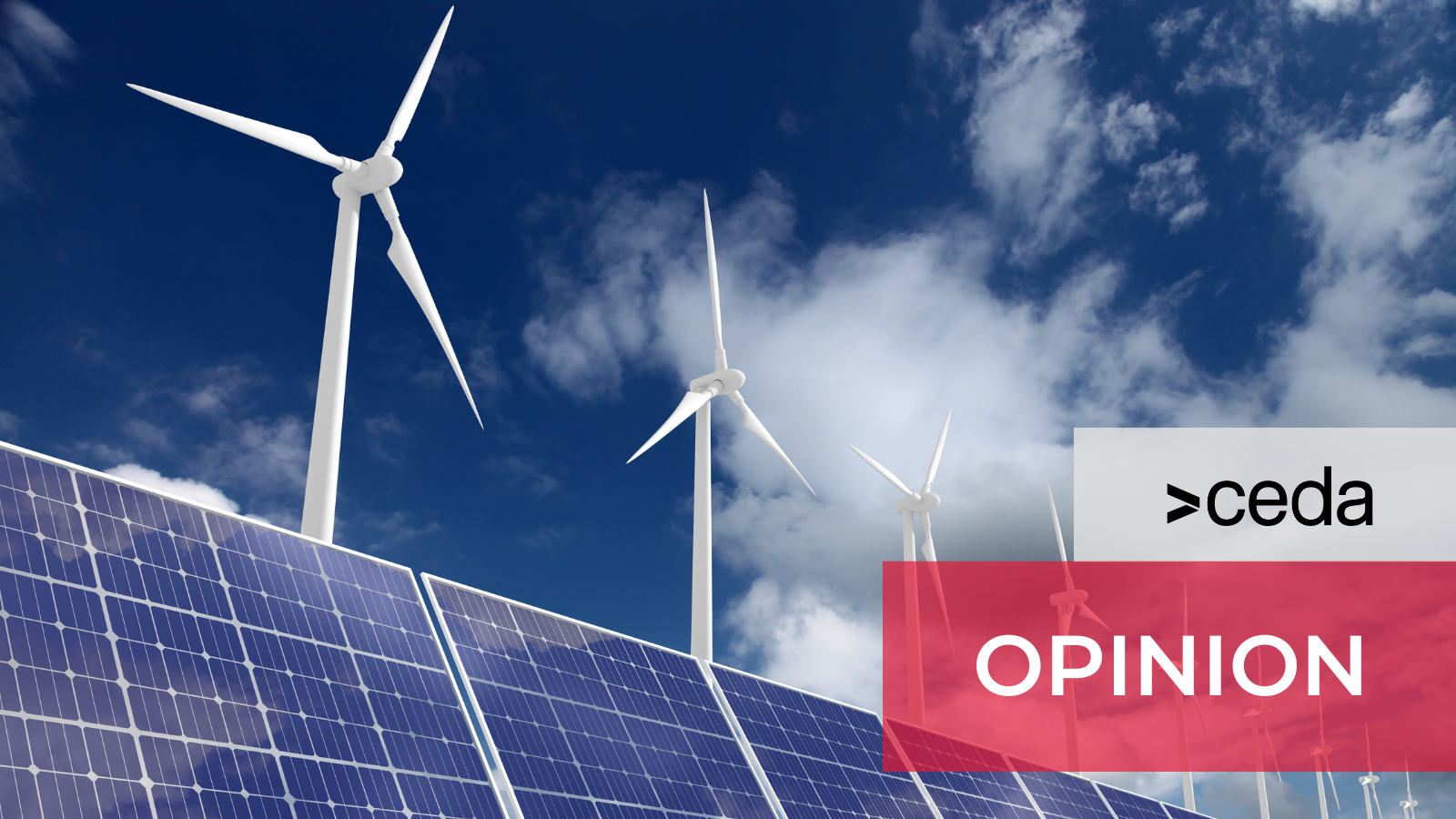 CEDA - Central planning is failing Australia’s energy transition