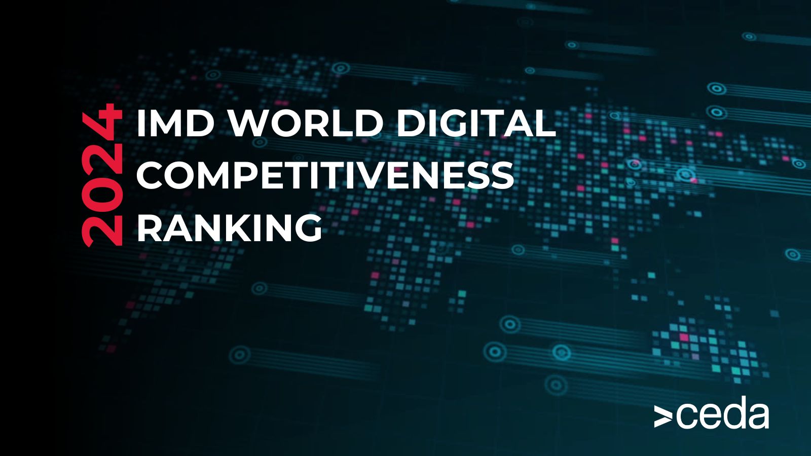CEDA - IMD World Digital Competitiveness Ranking 2024