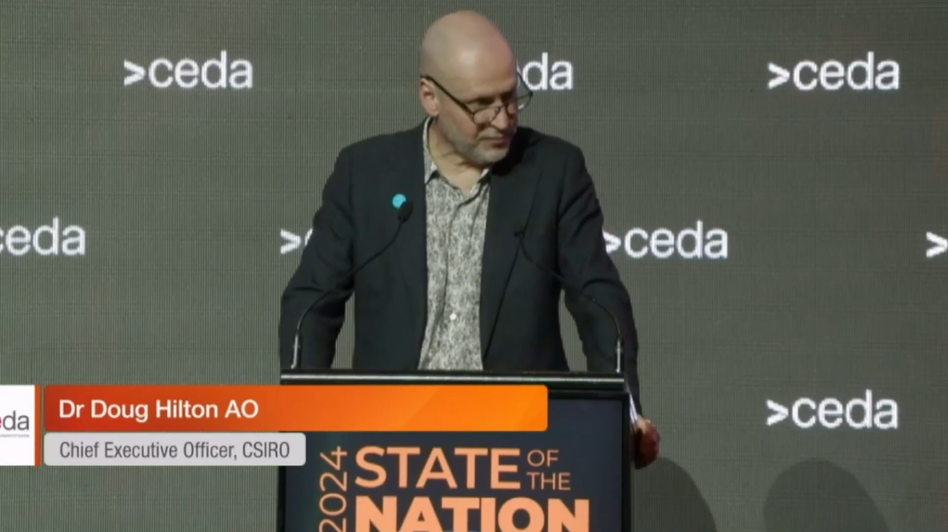 CEDA - CSIRO CEO Doug Hilton's speech to CEDA's 2024 State of the Nation