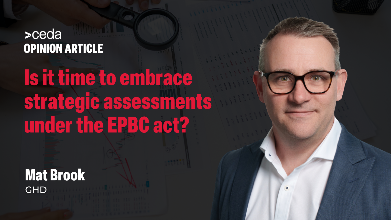 CEDA - Is it time to embrace strategic assessments under the EPBC Act?
